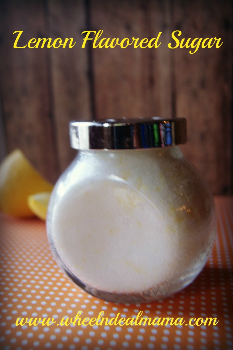 Lemon Flavored Sugar: Easy Recipe & Great Gift! - Wheel N Deal Mama